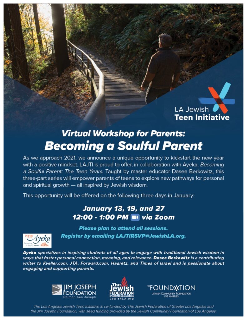 Jan 19 LA: Becoming a Soulful Parent: The Teen Years Pt.2